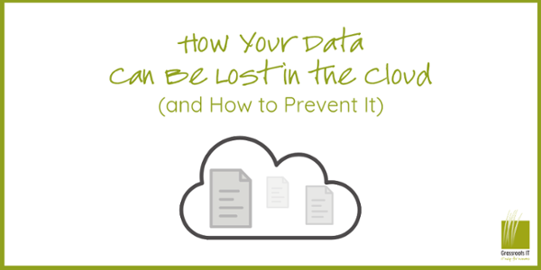 How Your Data Can Be Lost in the Cloud (and How to Prevent It)